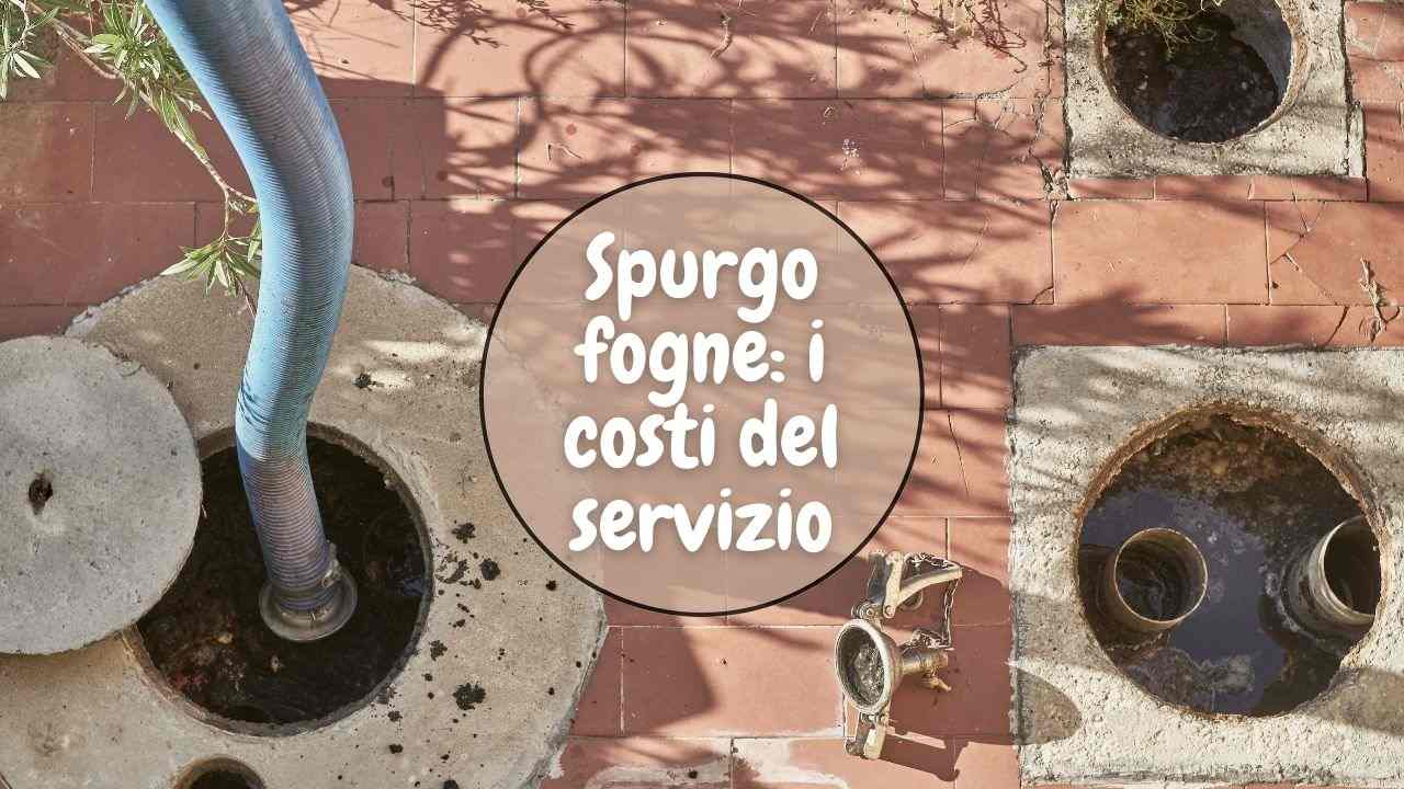 Spurgo delle fogne, i costi per il servizio di pulizia